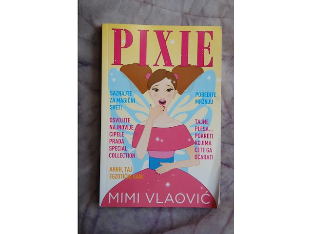 PIXIE - Mimi Vlaovic