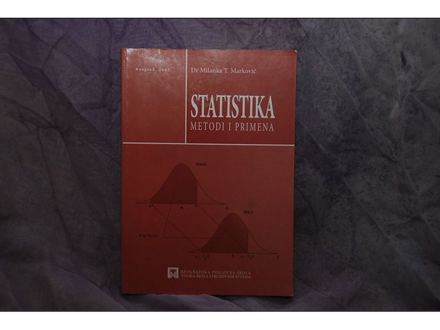STATISTIKA-metodi i primena- Dr. Milanka T. Marković