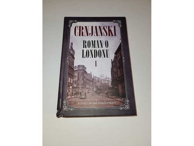 Roman o londonu 1 - Miloš Crnjanski