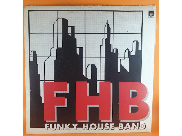 Funky House Band ‎– `Ajde Malo Mrdaj`, LP