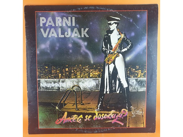 Parni Valjak ‎– Anđeli Se Dosađuju?, LP