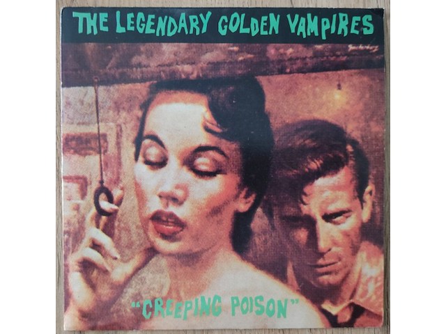 The Legendary Golden Vampires – Creeping Poison