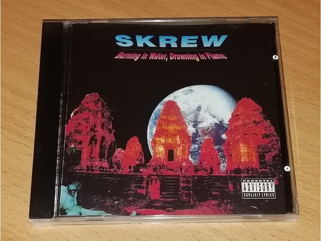 Skrew – Burning In Water, Drowning In Flame (CD)