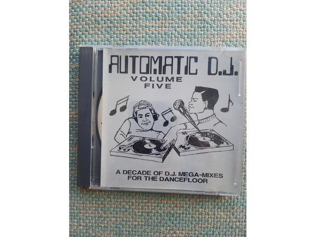 Automatic D.J. volume five