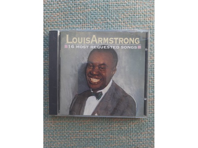 Louis Armstrong 16 most requested songs