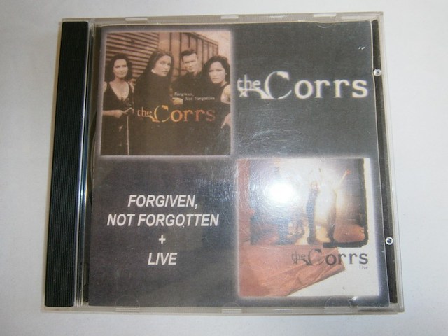 The Corrs - 2in1, Forgiven, Not Forgotten + Live