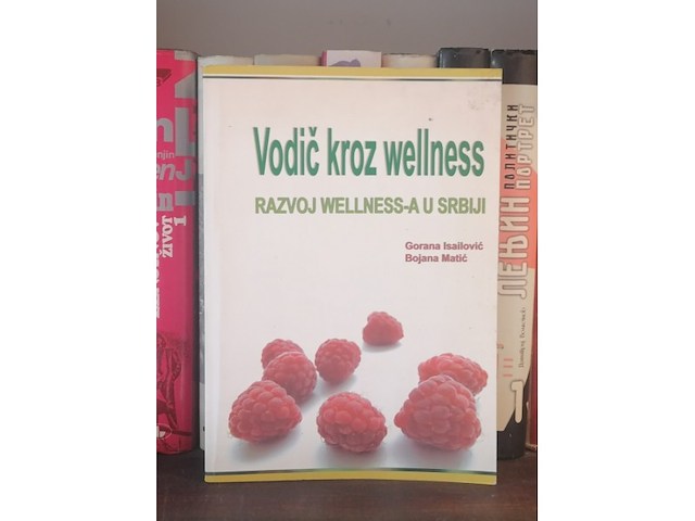 VODIC  kroz wellnesss Gorana Isailović