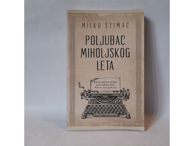 POLJUBAC MIHOLJSKOG LETA - Milko Štimac