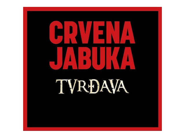 Crvena Jabuka ‎– Tvrđava  CD NEOTPAKOVAN