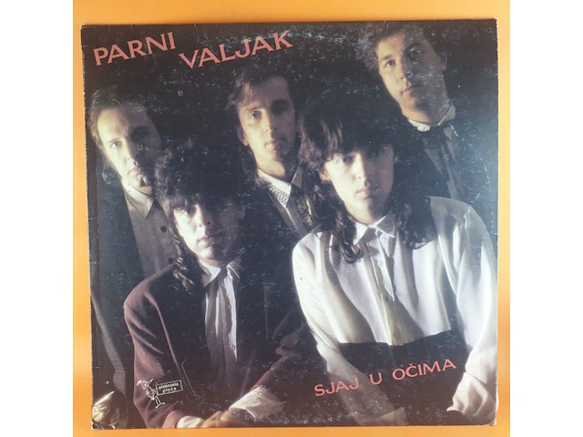 Parni Valjak ‎– Sjaj U Očima, LP