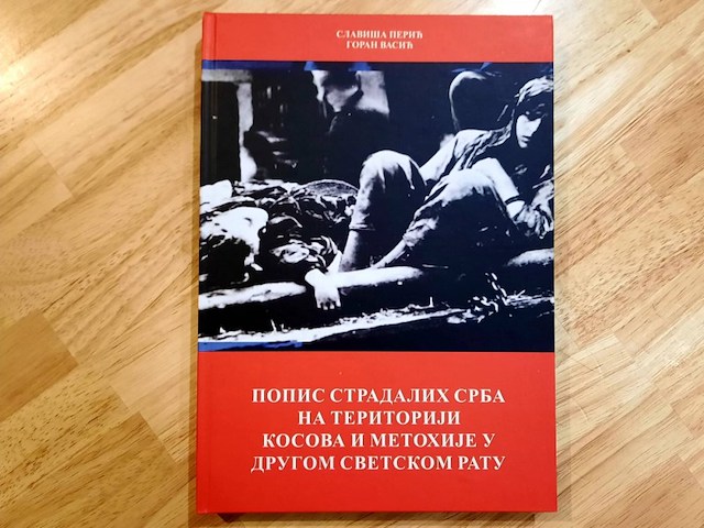 Popis stradalih Srba na teritoriji Kosova i Metohije