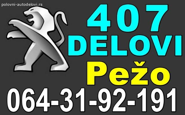 Pežo 407 DELOVI Peugeo