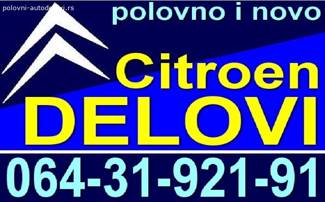 DELOVI Citroen RAZNI polovni i novi