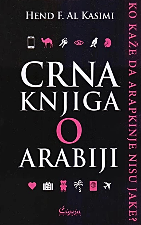 Crna knjiga o Arabiji : ko kaže da Arapkinje nisu jake?