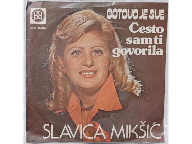 SLAVICA  MIKSIC  -  GOTOVO  JE  SVE