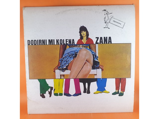 Zana ‎– Dodirni Mi Kolena, LP