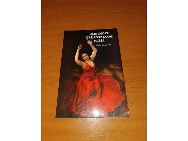 Umetnost orijentalnog plesa - Enisa Imamović