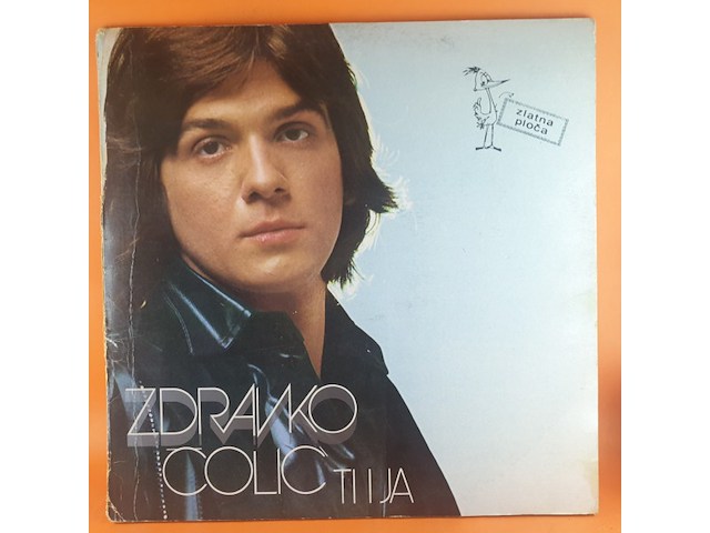 Zdravko Čolić ‎– Ti I Ja, LP