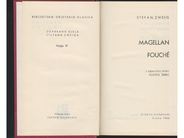 STEFAN ZWEIG / MAGELLAN + FOUCHE - odličnO