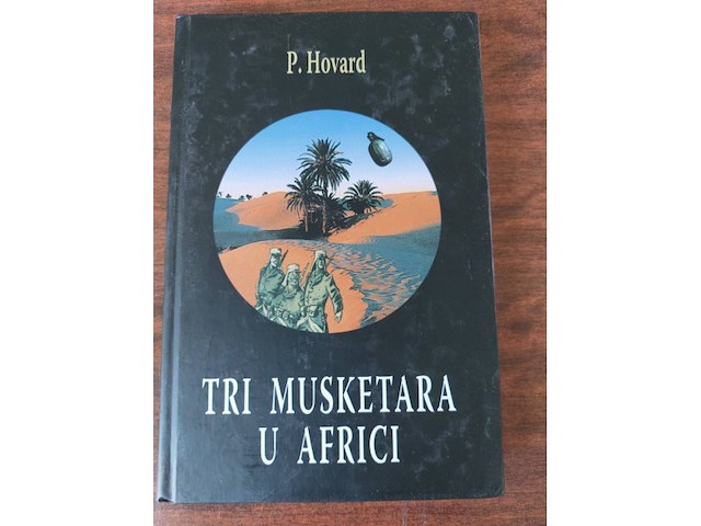 TRI MUSKETARA U AFRICI - P. Horvad