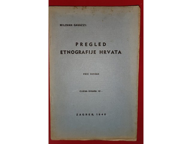 Gavazzi, Pregled etnologije Hrvata, 1940