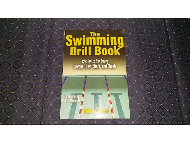 The Swimming Drill Book/Knjiga vezbi plivanja