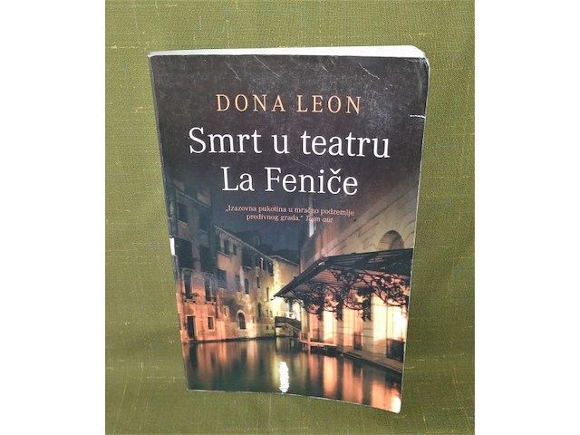 SMRT U TEATRU LA FENIČE - DONA LEON