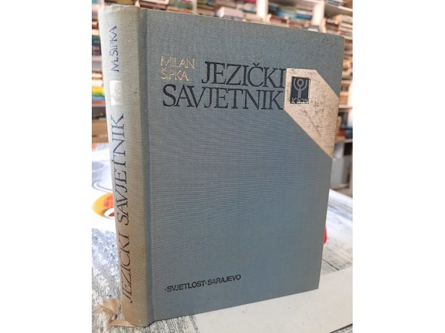 Jezički savjetnik - Milan Šipka