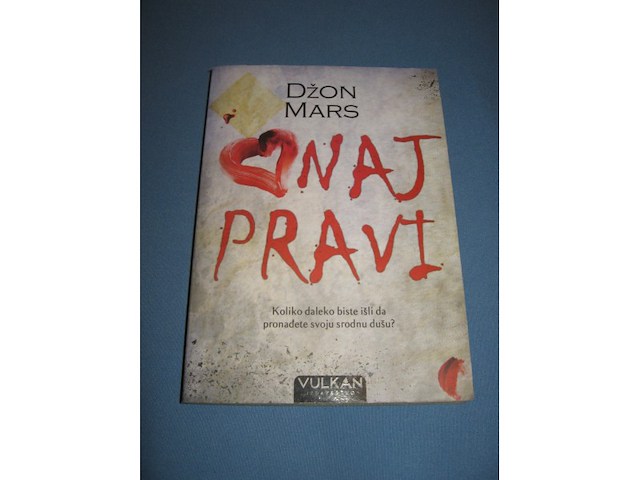 Onaj pravi - Džon Mars