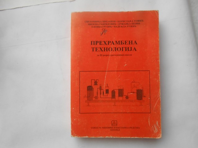 Prehrambena tehnologija za 3.r 3g škola,S.Cvejanov