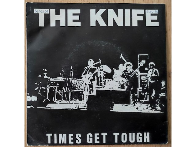The Knife – Times Get Tough