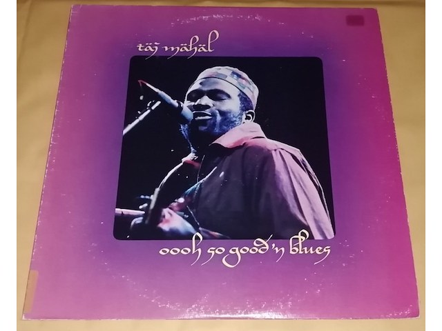 Taj Mahal – Oooh So Good `N Blues (LP), US PRESS