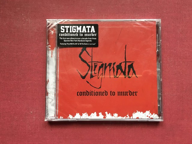 Stigmata - CoNDiTioNED To MURDER   2015