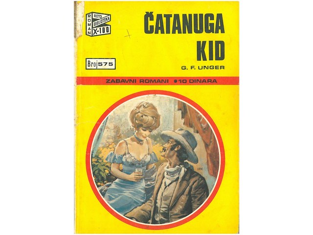 ROMAN X-100 BROJ 575, CATANUGA KID