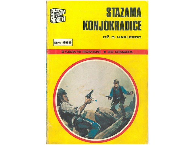 ROMAN X-100 BROJ 689, STAZAMA KONJOKRADICE