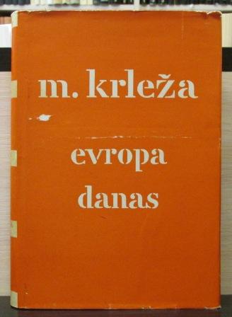 EVROPA DANAS – MIROSLAV KRLEŽA