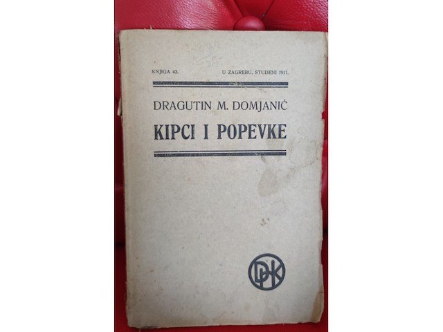 Dragutin M. Domjanić, Kipci i popevke (1917.)