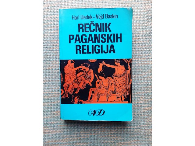 Hari Uedek-Vejd Baskin Rečnik paganskih religija