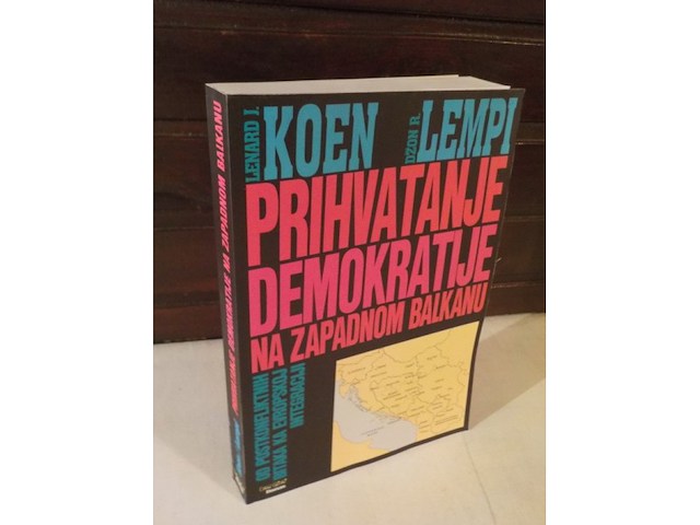 Koen - Prihvatanje demokratije na Zapadnom Balkanu