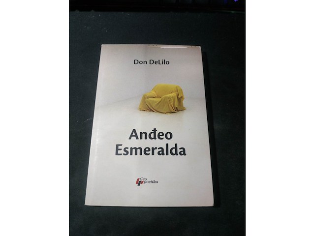 Anđeo Esmeralda - Don DeLilo