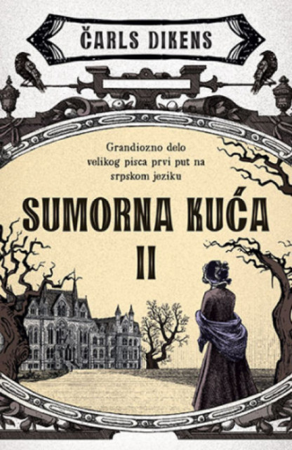 Sumorna kuća II - Čarls Dikens ( 11100 )