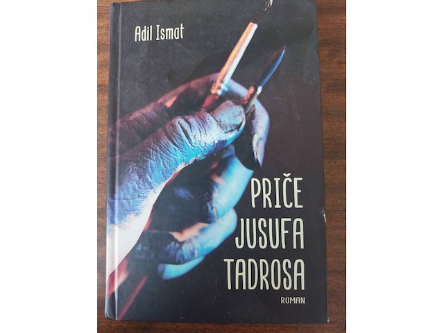 PRIČE JUSUFA TADROSA - Adil Ismat