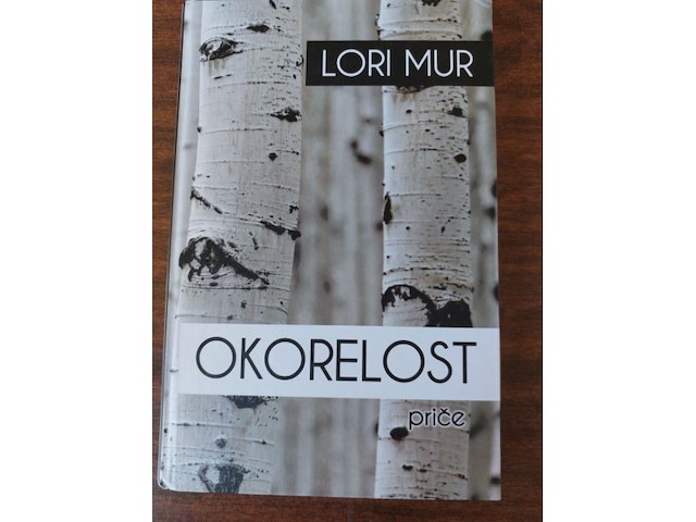 OKORELOST - Lori Mur