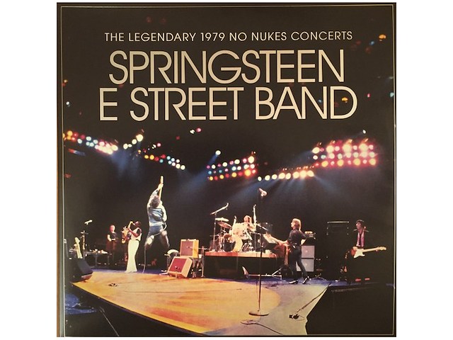 Bruce Springsteen – The Legendary 1979 No Nukes Concert