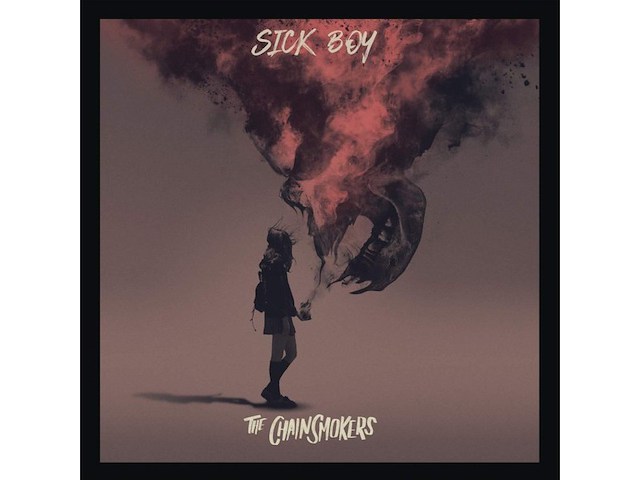 Chainsmokers, The ‎– Sick Boy (CD)