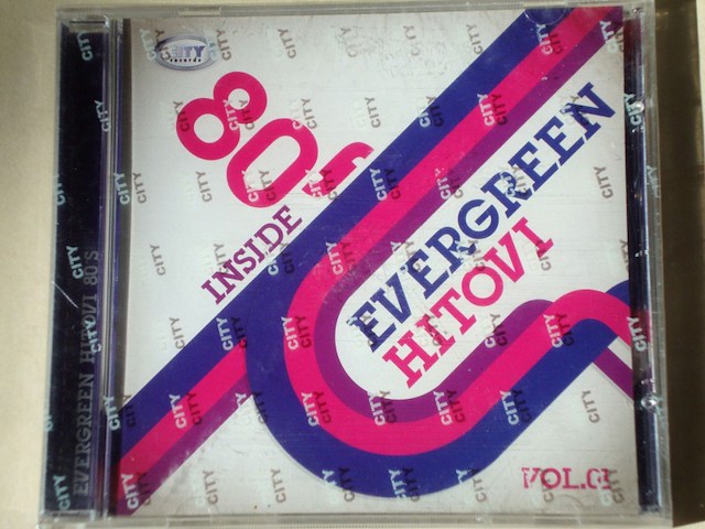 Evergreen Hitovi 80`s Inside Vol. 1