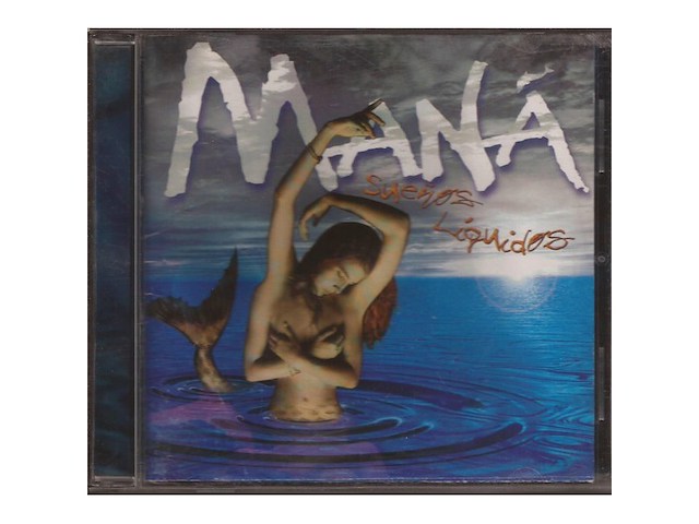 Maná – Sueños Líquidos (CD)