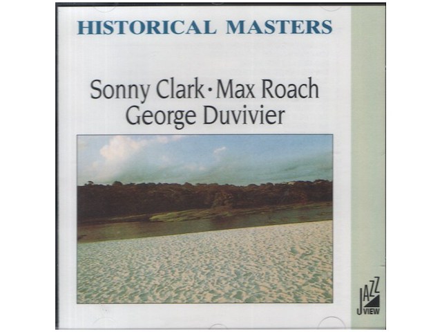 Sonny Clark · Max Roach · George Duvivier