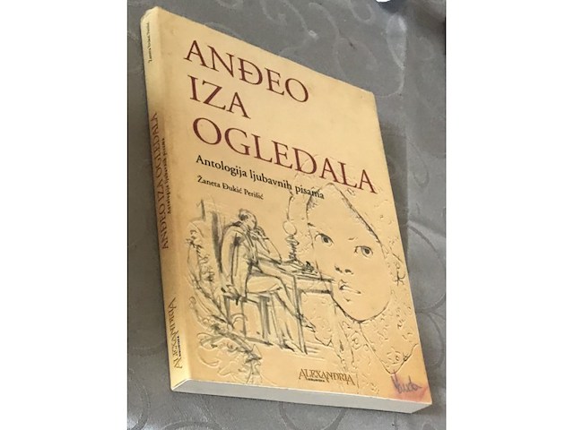 Anđeo iza ogledala-Antologija ljubavnih pisama