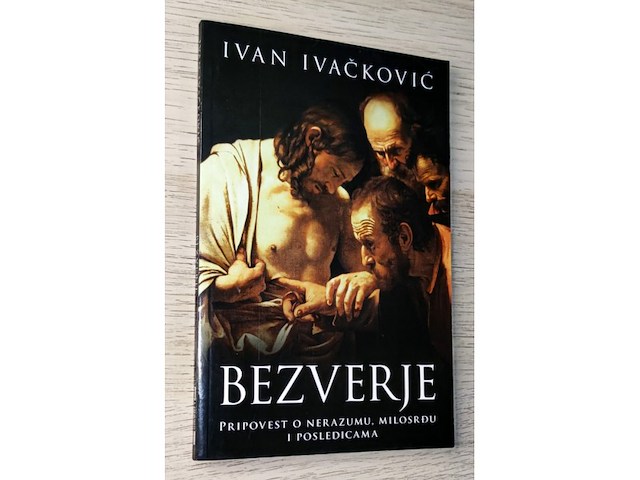BEZVERJE- Ivan Ivackovic